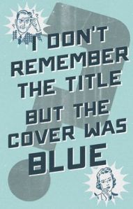 The Cover Was Blue. | The Cheshire Library Blog