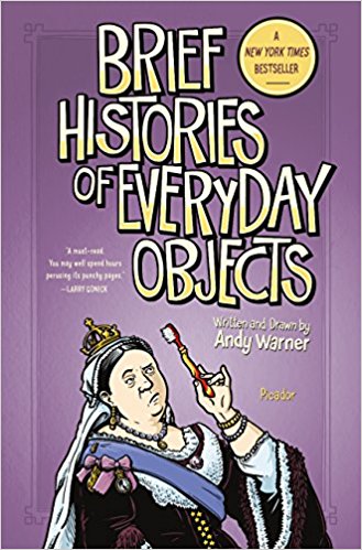 Brief Histories of Everyday Objects | The Cheshire Library Blog