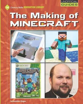 Minecraft: The Unlikely Tale of Markus “Notch” Persson and the Game ...